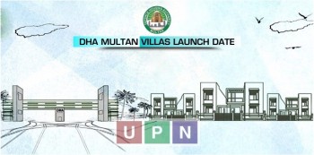 DHA Multan Villas Launching Date Announced - Latest Update
