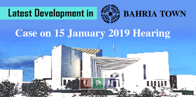 Latest Update in Bahria Town Case on 15th January 2019 Hearing ...