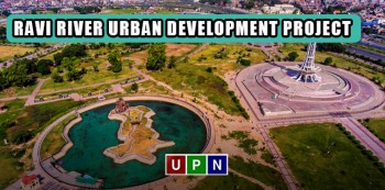 Ravi River Urban Development Project - An Overview