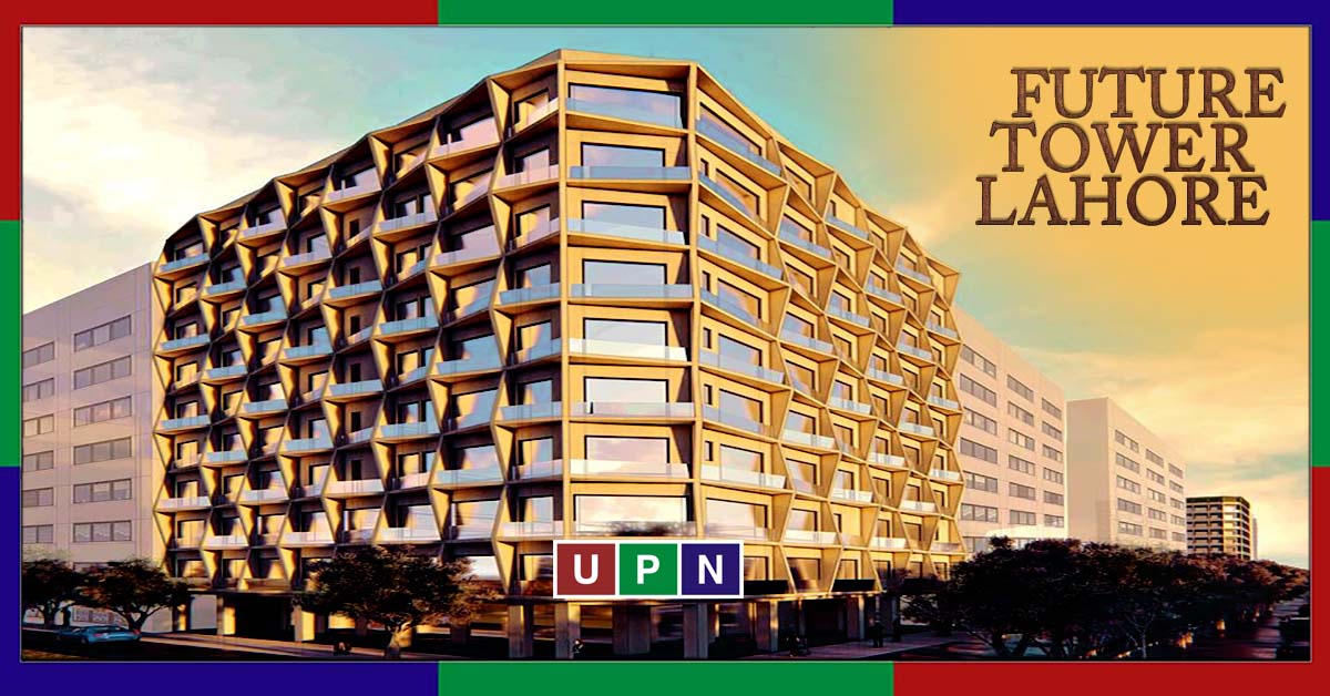 Future Tower Lahore - Location, Prices and Investment Potential