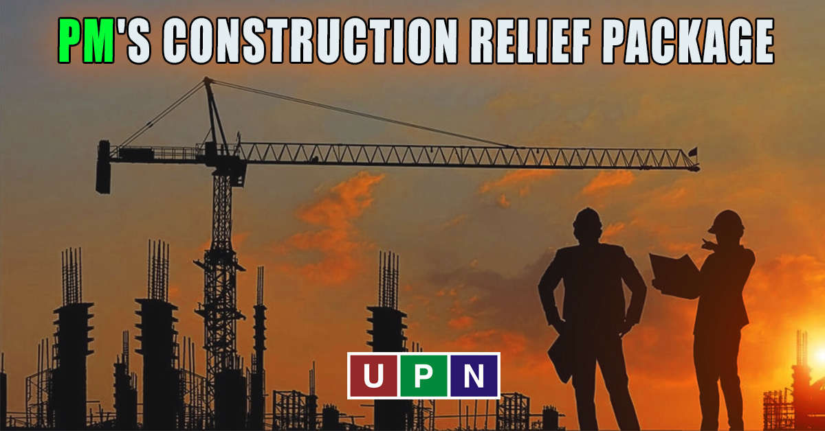 Benefits of PM's Construction Relief Package in 2021