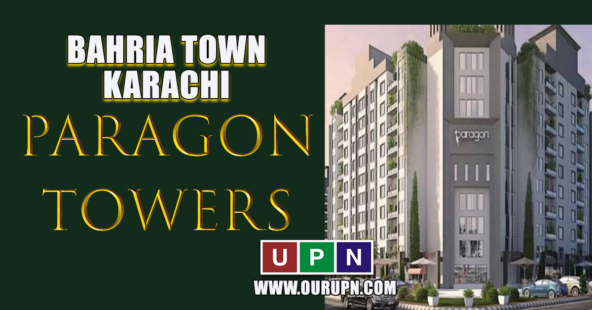 Paragon Towers Bahria Town Karachi - UPN