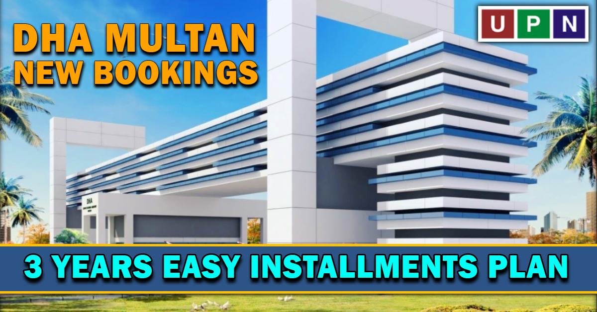 DHA Multan New Bookings with 3 Years Easy Installments