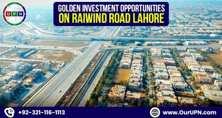 Golden Investment Opportunities on Raiwind Road Lahore - UPN