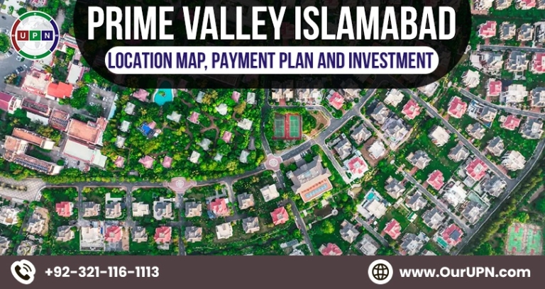 Prime Valley Islamabad | Location Map | Payment Plan | Investment