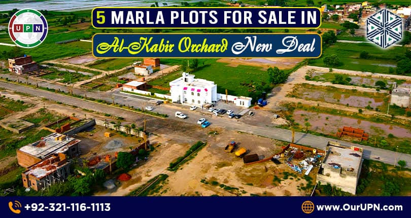 5 Marla Plots for Sale in Al-Kabir Orchard Lahore - UPN