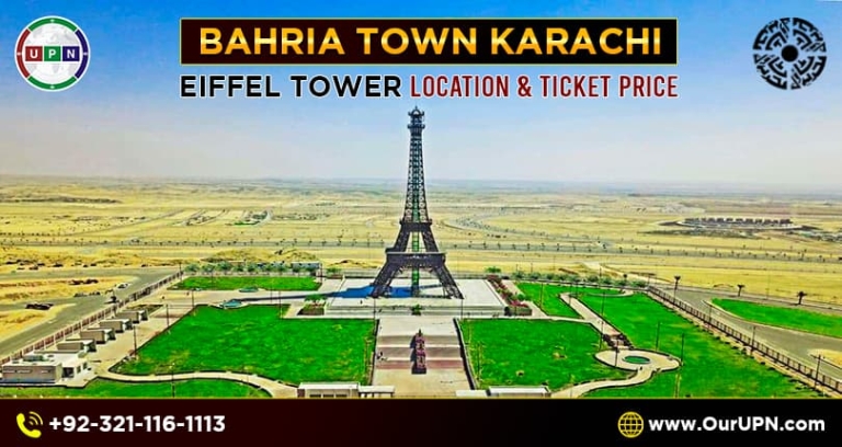 Bahria Town Karachi Eiffel Tower Location and Ticket Price - UPN