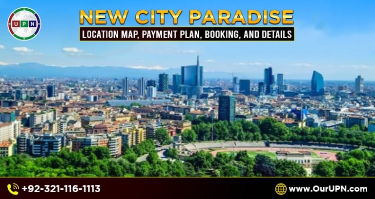 New City Paradise - Location Map | Payment Plan | Booking - UPN