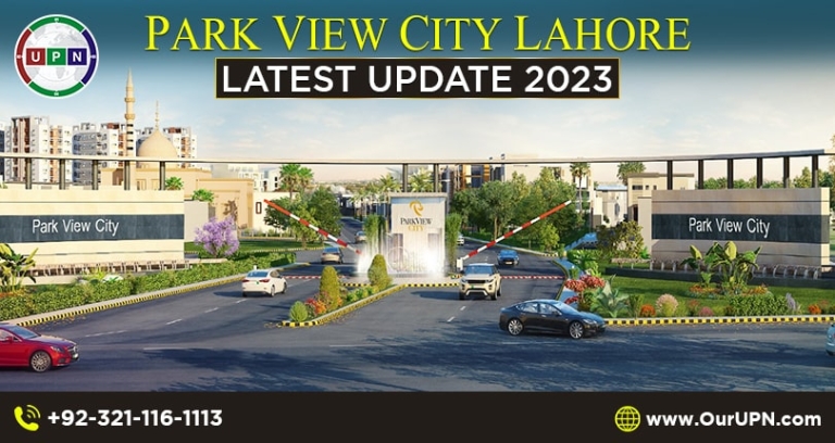 Park View City Lahore Latest Update 2023 - UPN