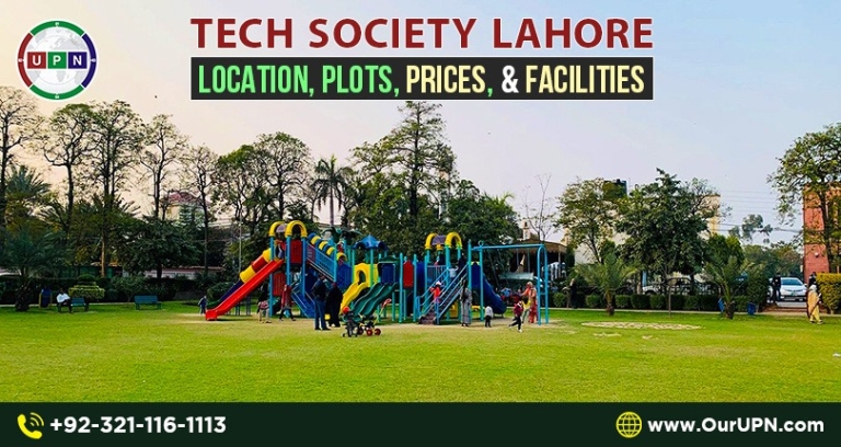Tech Society Lahore – Location, Plots, Prices, and Facilities - UPN