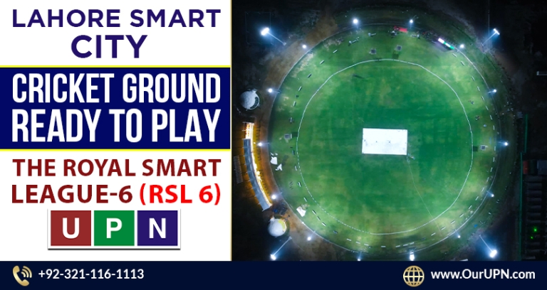 Lahore Smart City Cricket Ground is Ready to Host RSL 6 - UPN